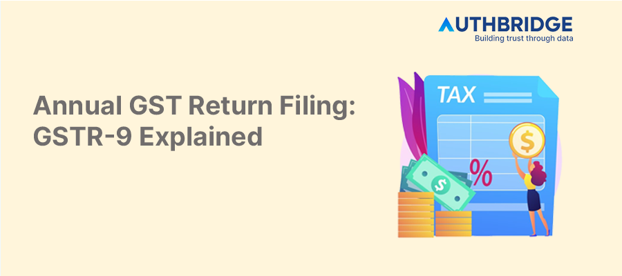 Complete Guide to GSTR-9 Annual Return Filing