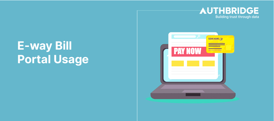 E-Way Bill: Experts Insights and Trends