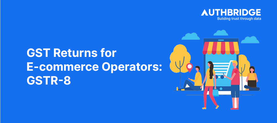 Complete Guide to GSTR-8 Filing for E-commerce Operators