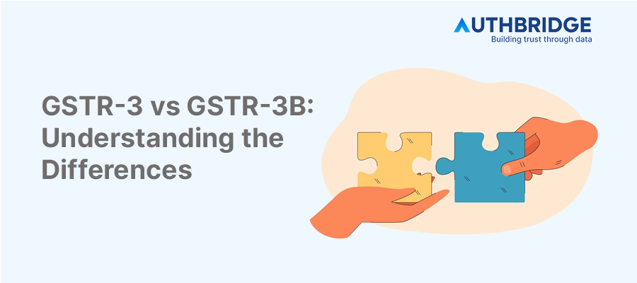 GSTR-3 vs GSTR-3B: Key Differences Explained for Businesses