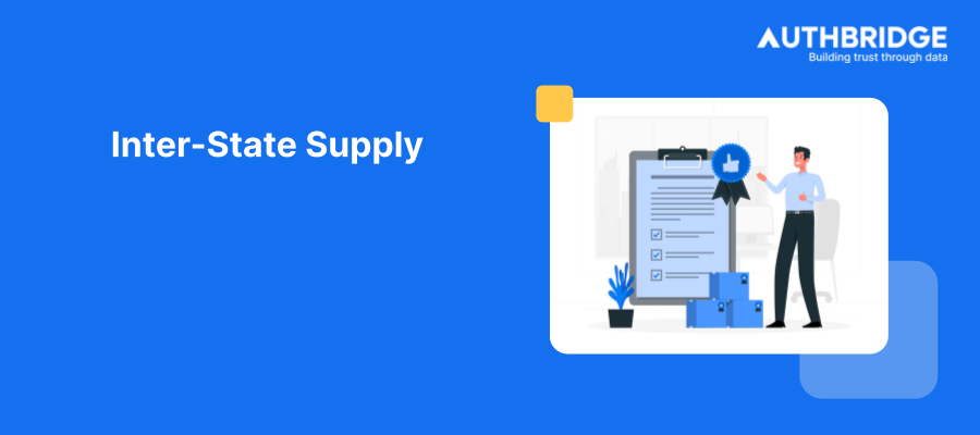 Comprehensive Guide to IGST and Interstate Supply Compliance in India