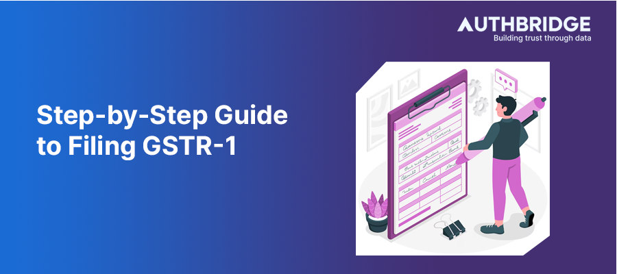 How to File GSTR-1: Step-by-Step Guide