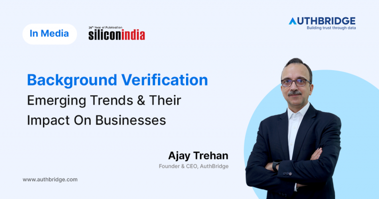 Emerging Background Verification Trends & Impact | AuthBridge
