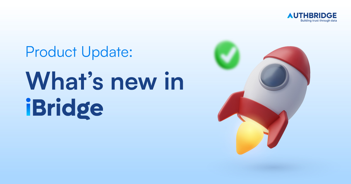 Product Update: What’s new in iBridge - AuthBridge