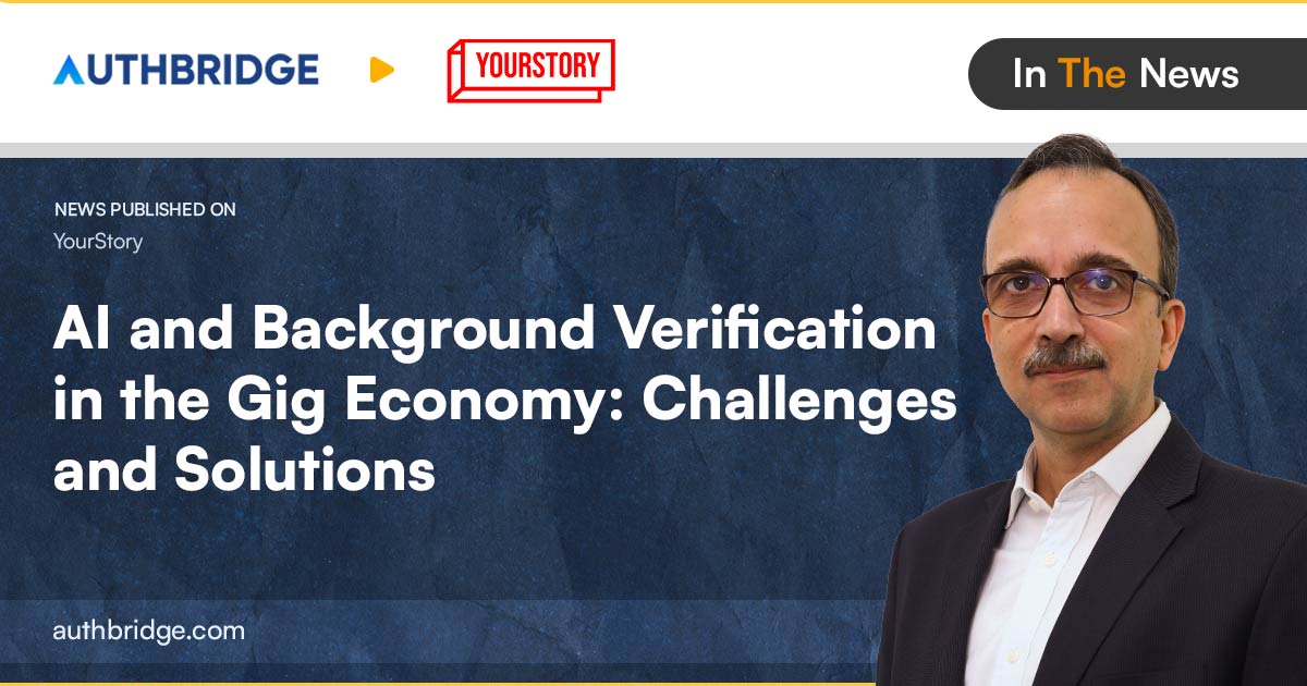 AI for Background Verification in Gig Economy - AuthBridge