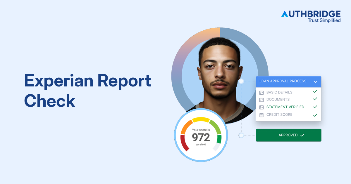 Experian Credit Report | Check Credit Score - AuthBridge