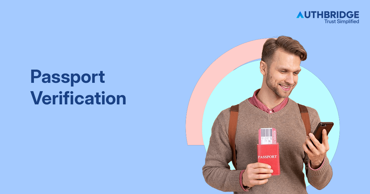 Passport Verification API | Instant Passport Verification - AuthBridge