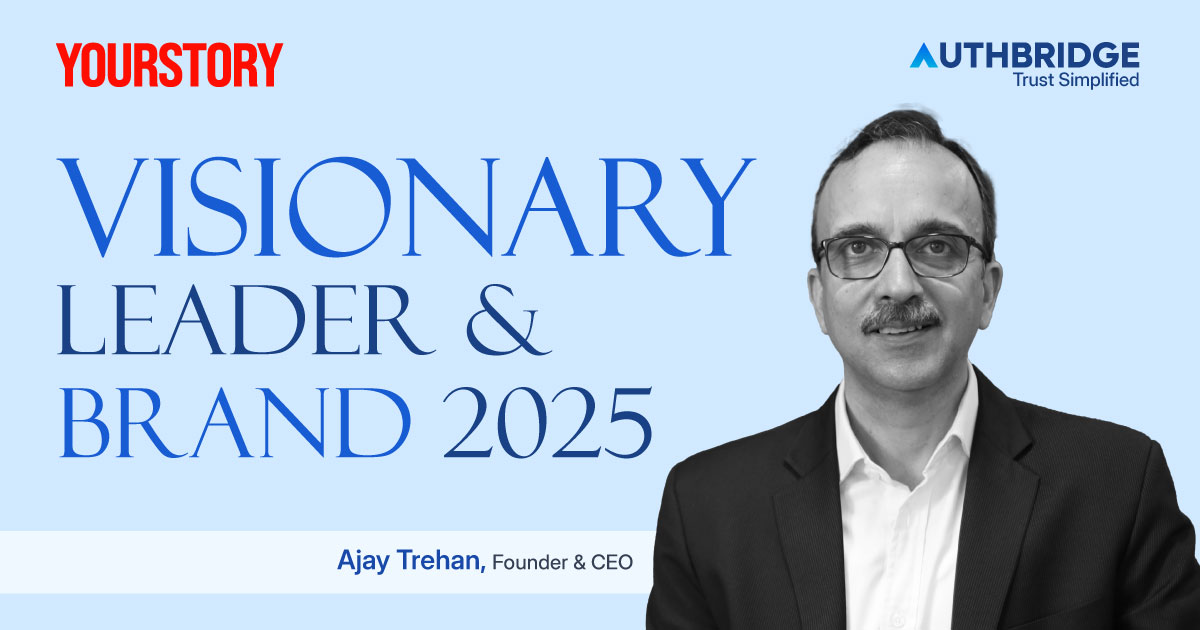 Ajay Trehan Featured in YourStory’s "Leaders & Brands to Watch out for ...