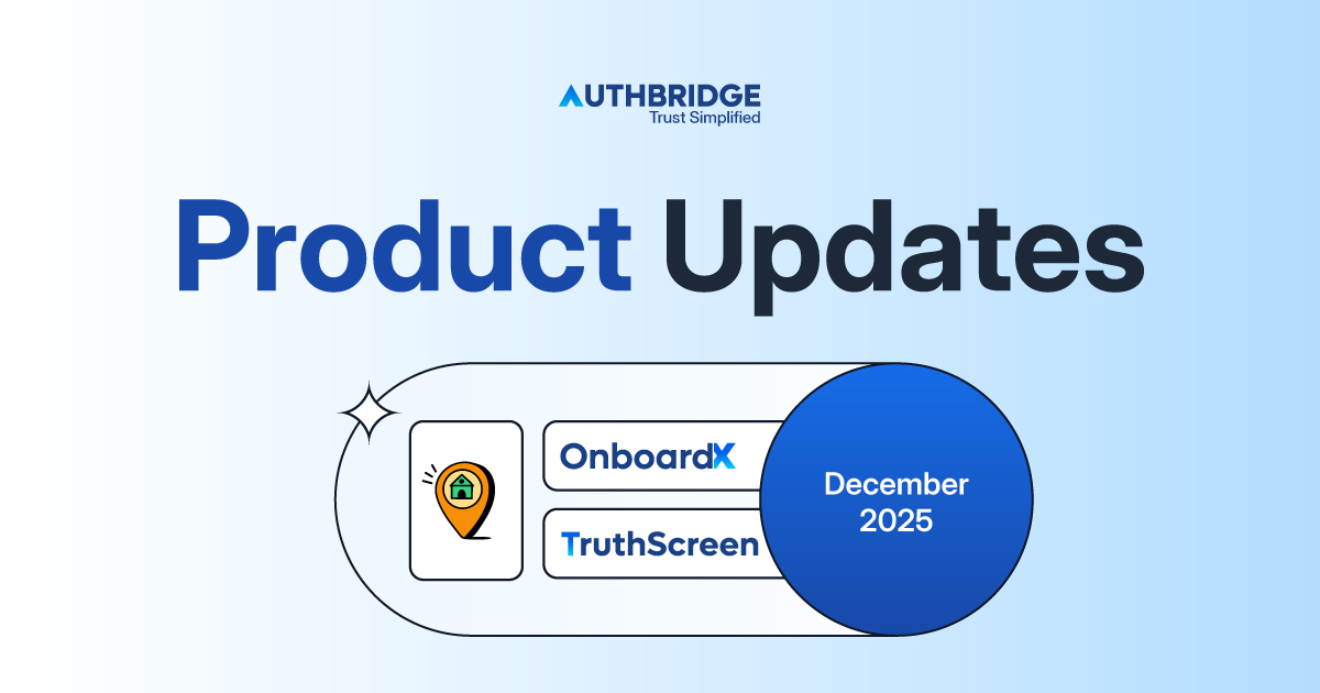 AuthBridge Product/Service Updates: December 2025